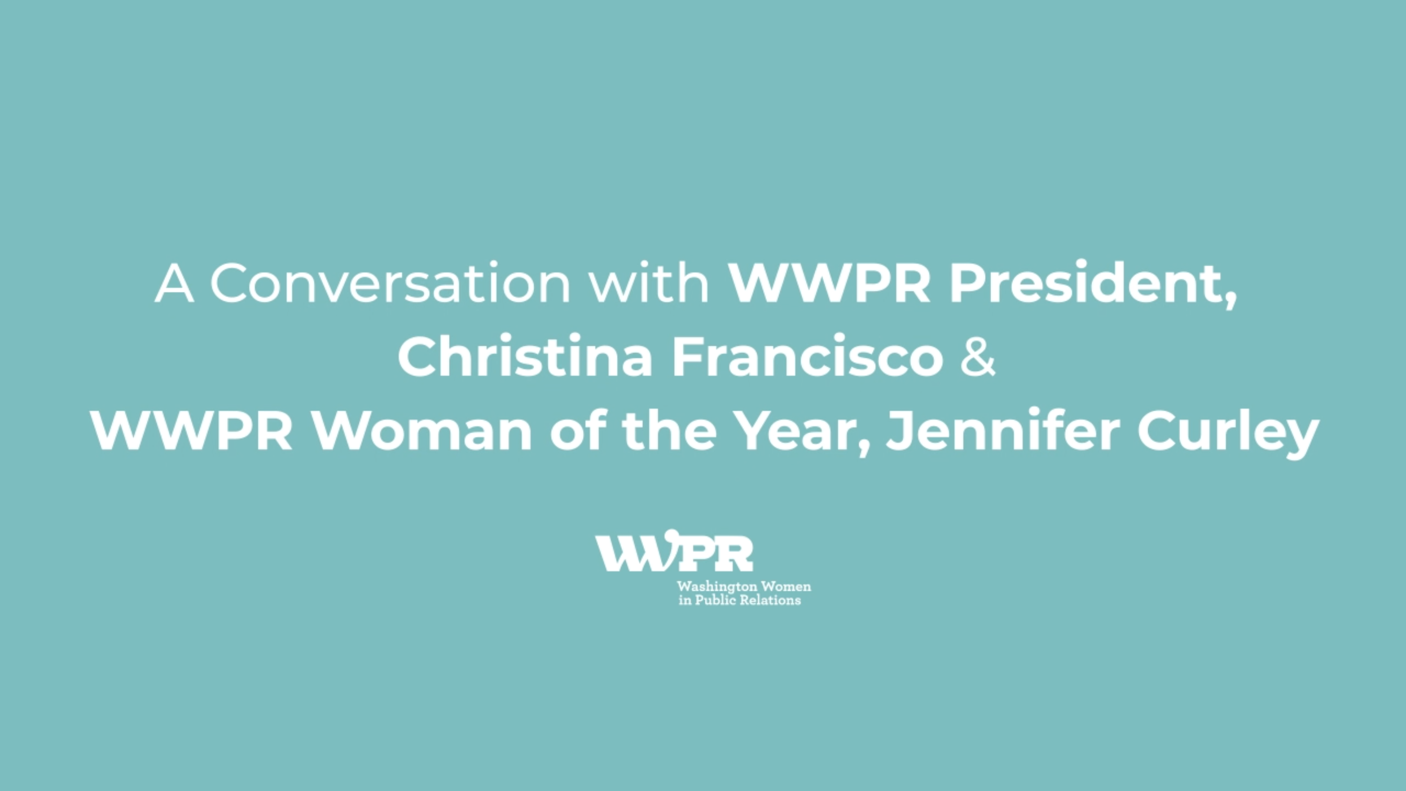A Conversation with WWPR 2020 Woman of the Year, Jennifer Curley and ...